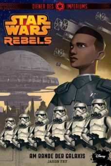 Rezension: Star Wars Rebels: Diener des Imperiums 1 – Am Rande der ...